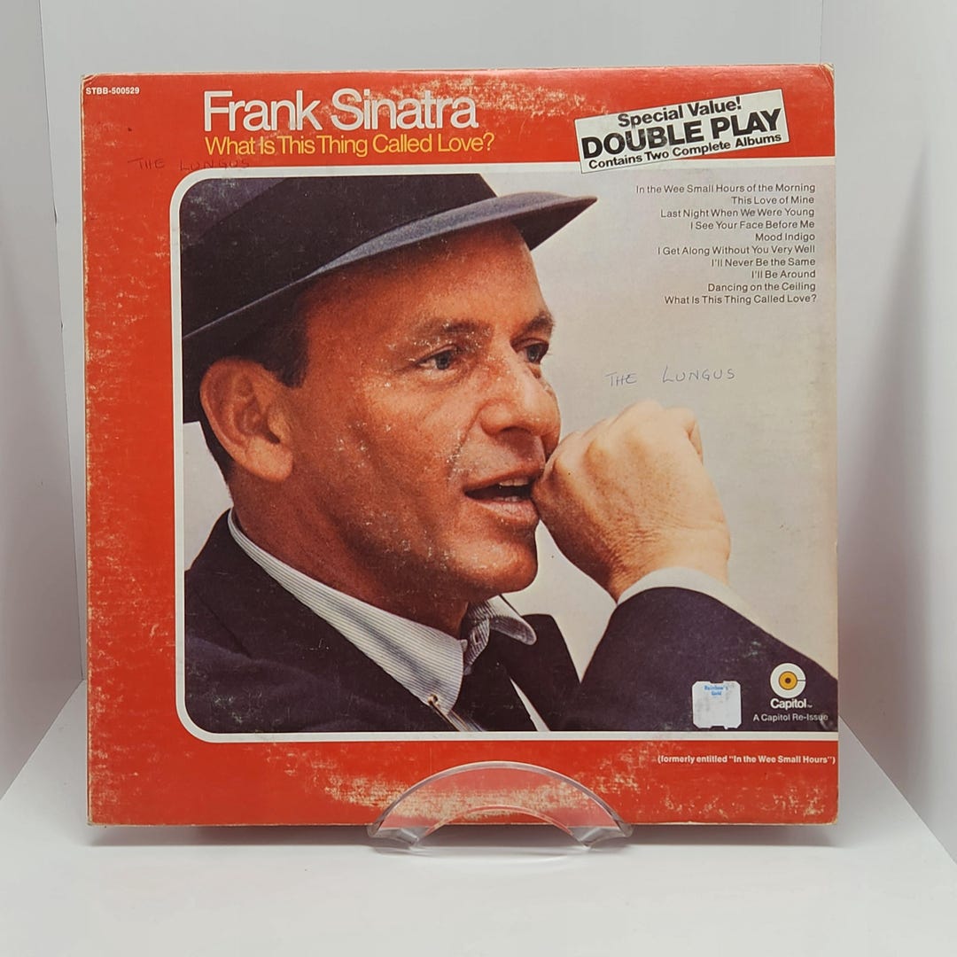 Frank Sinatra, What is This Thing Called Love, There is Writing on the ...