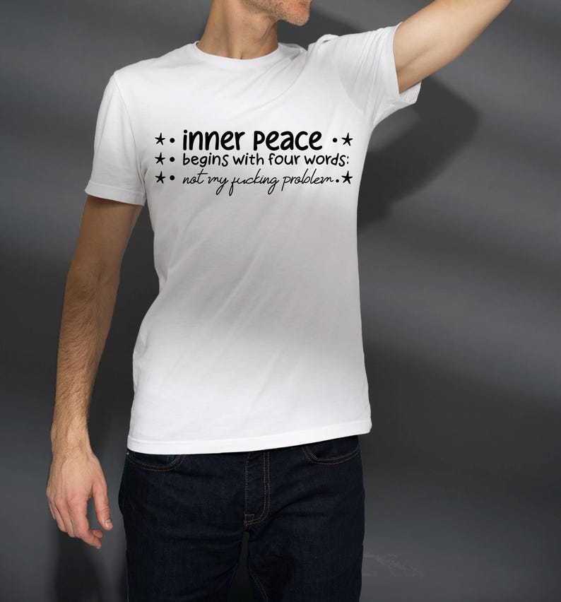 Inner Peace Begins With Four Words SVG – Funny Sarcastic Quote for ...