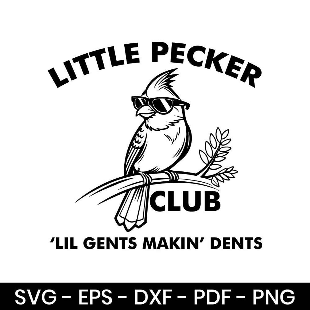 Lil Pecker Club Svg, Png, Jpg | Funny Little Pecker Club Shirt Design ...