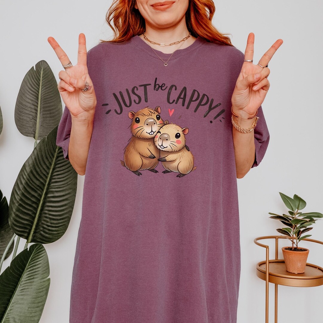 Capybara Shirt, Just Be Cappy T-shirt - Etsy
