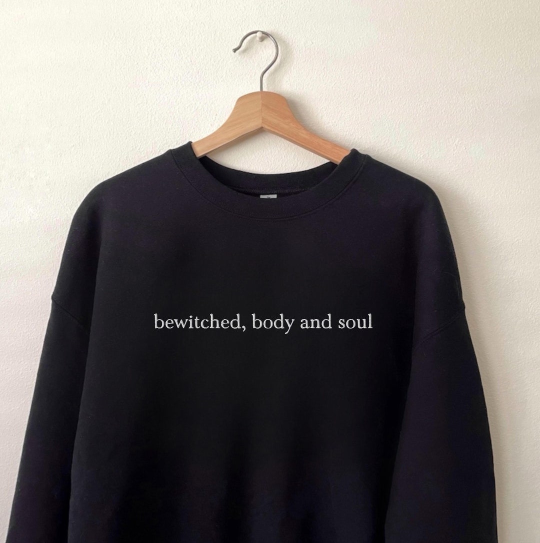 Bewitched, Body and Soul Pride and Prejudice Sweatshirt, Unisex ...