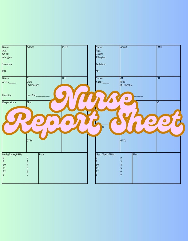 2-4 Patient Nurse Report Sheet, Nurse Brain, Med Surg Report Sheet, ICU ...
