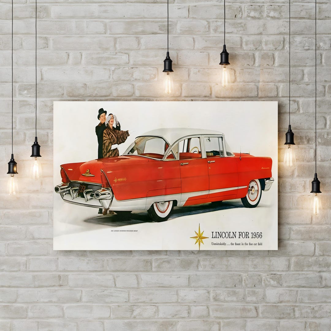 1956 Lincoln Vintage Car Ad Print – Classic Automobile Wall Art, Mid ...