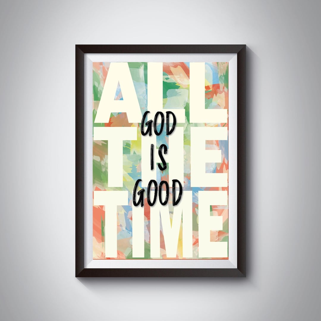 God is Good Poster – Christian Wall Art Print – Inspirational Scripture ...