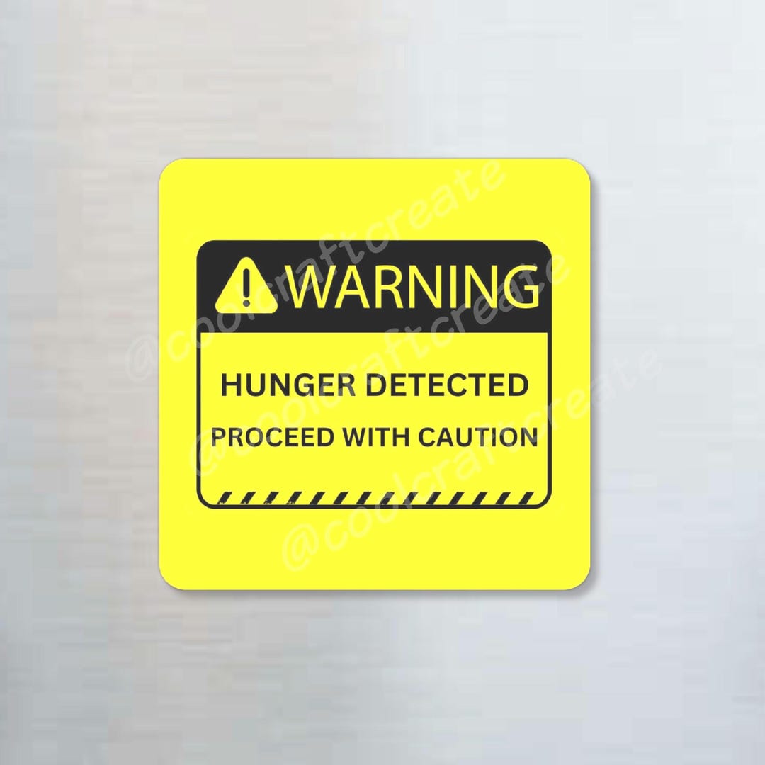 Warning: Hunger Detected Magnet - Funny Kitchen Fridge Decor - Etsy