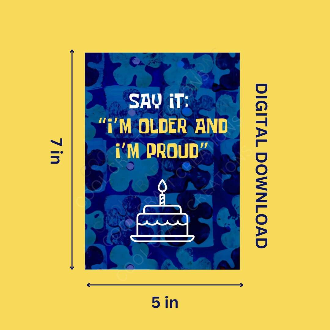 Funny 'older & Proud' Birthday Card: Humorous Cartoon (digital Download ...