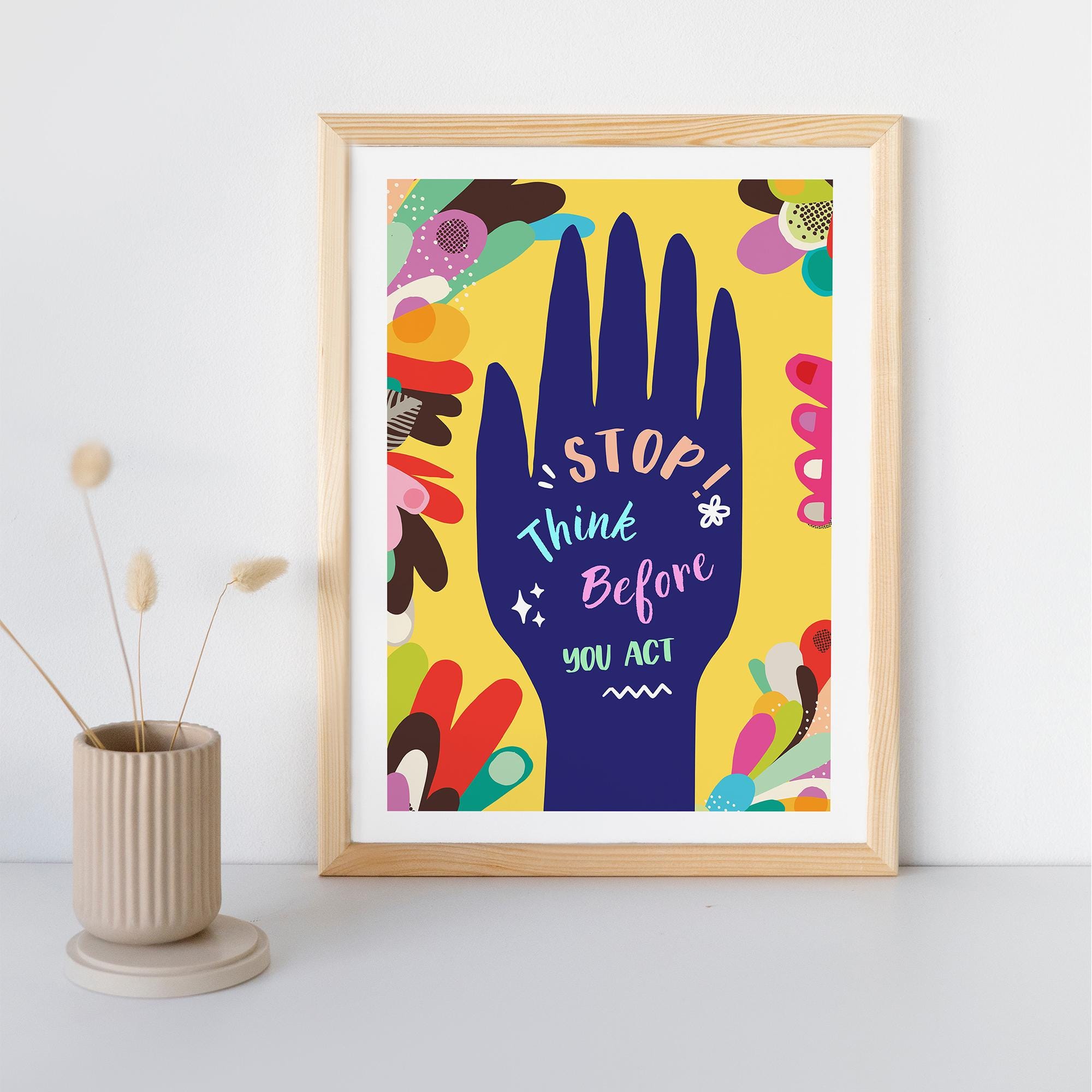 STOP! Think Before You Act - Premium Museum-quality Poster With Durable ...