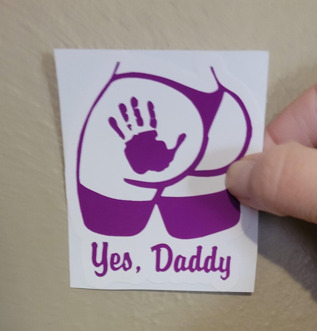 121 Yes Daddy Sticker Etsy