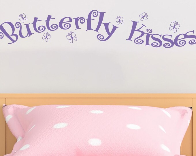 Butterfly Kisses Vinyl Wall Decal Wall Quotes Vinyl Sticker C006ET - Etsy