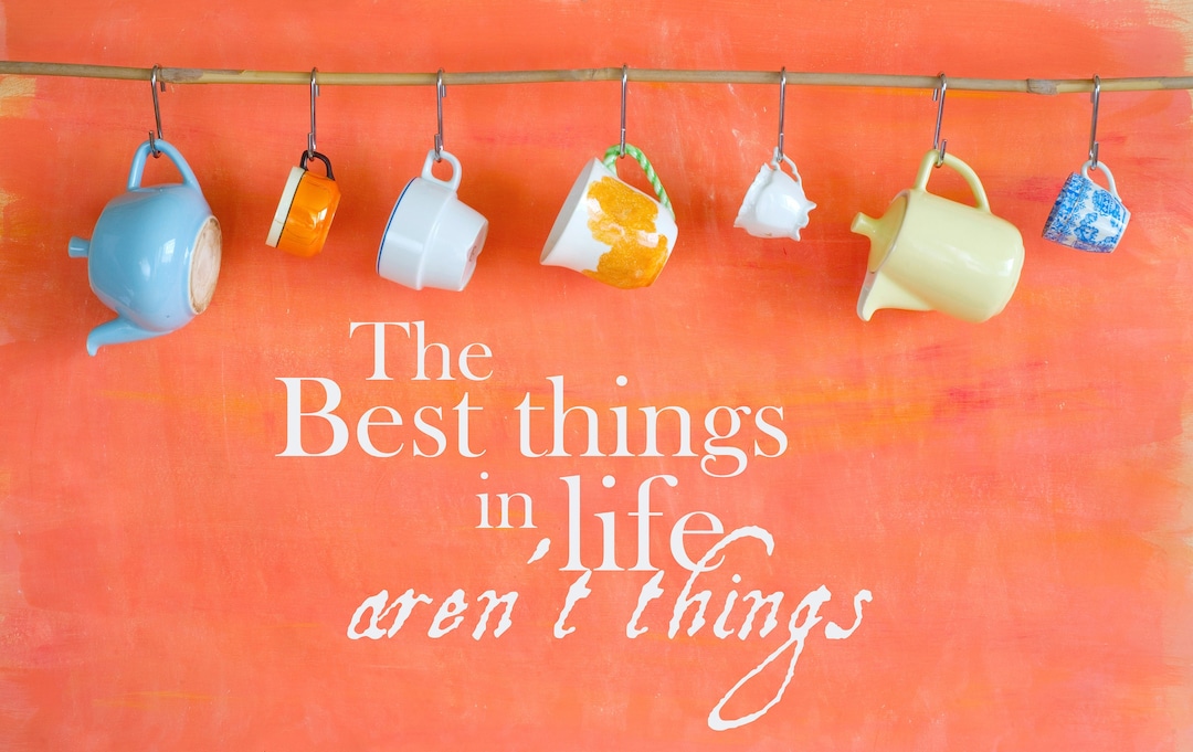 Wall Decal - the Best Things in Life Aren't Things Wall Art ...