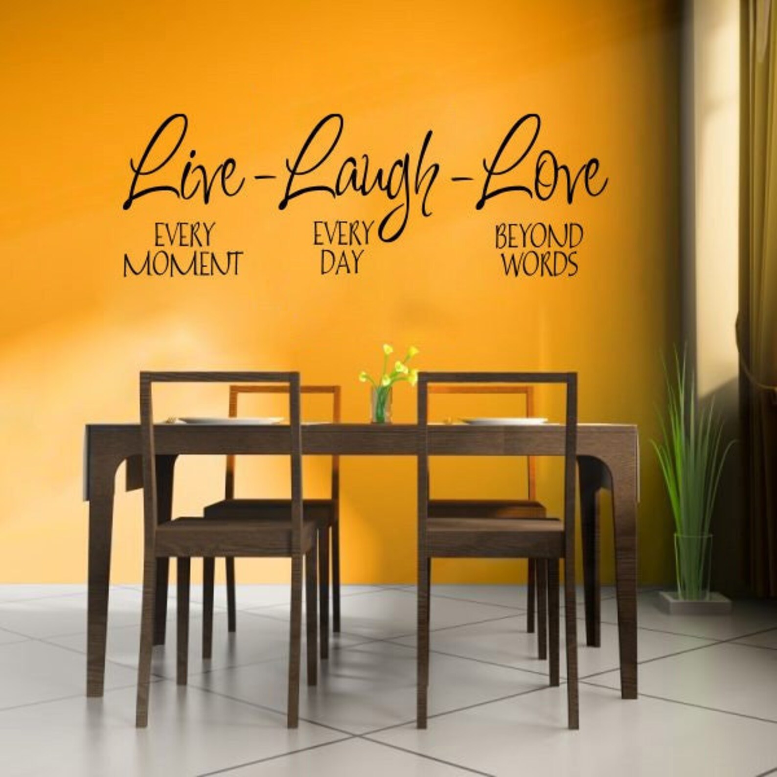 Live Every Moment, Laugh Every Day, Love Beyond Words - Family Wall ...