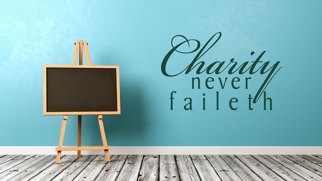Charity Never Faileth Vinyl Wall Decal: Inspirational Christian Home ...