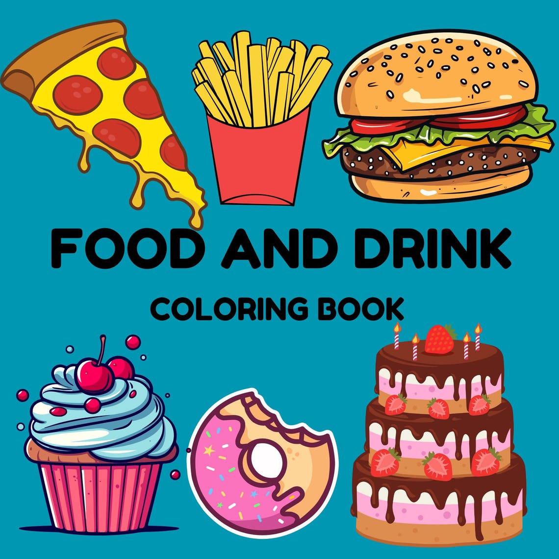 Food & Drink Coloring Pages, Bold and Easy Coloring Book, Printable ...