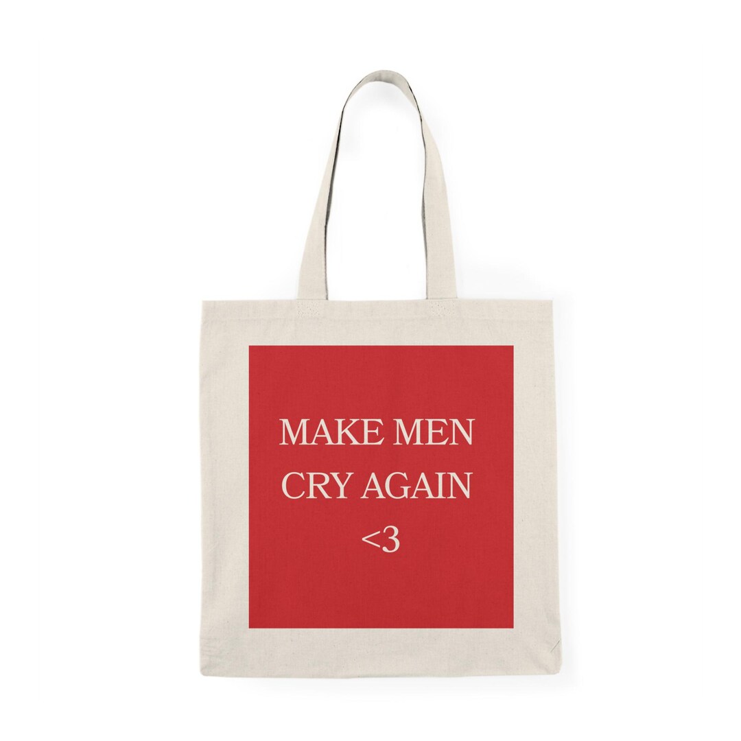 Make Men Cry Again Tote Bag, Eco-friendly Shopping Bag, Funny Gift for ...