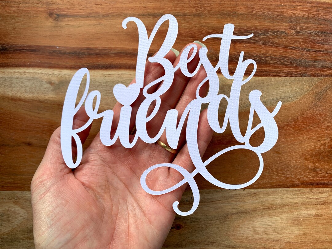 BEST FRIENDS, Die Cut, Cut Out Scrapbooking Card Making Craft Physical ...
