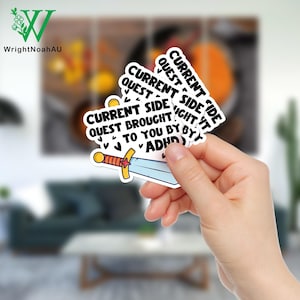 Current Side Quest Brought to You by ADHD Sticker, Funny Overthinking ...