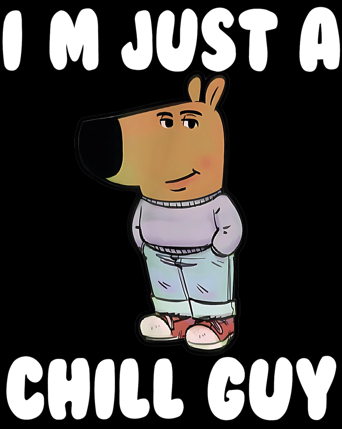 I'm Just a Chill Girl Png Chill Guy Png Chill Girl Png Blue Chill Guy ...
