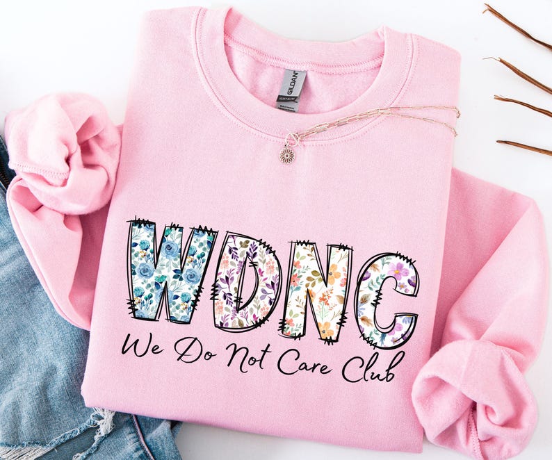 WDNC Sweatshirt- We Do Not Care Club, Menopause Perimenopause Women ...
