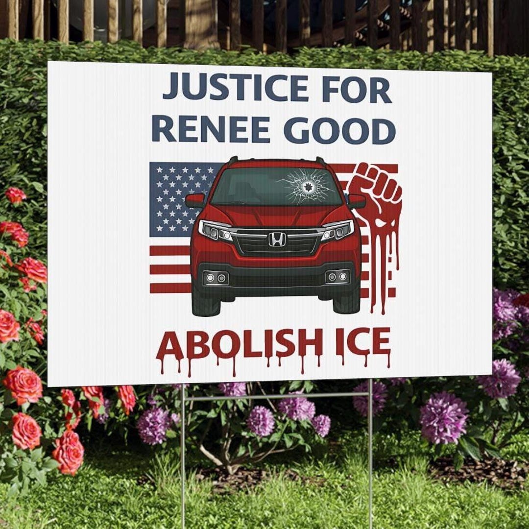 Justice for Renee Good Abolish ICE Yard Sign, Anti Trump Anti ICE ...