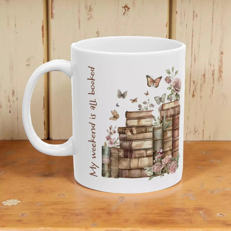My Weekend is All Booked Mug — Cozy Floral Book Lover Ceramic Coffee ...