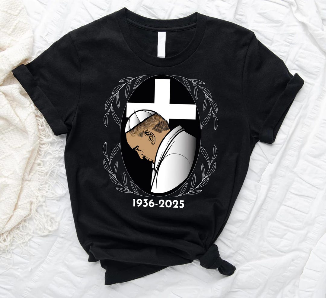 Pope Francis Memorial Shirt - Vatican Catholic Tee - Etsy