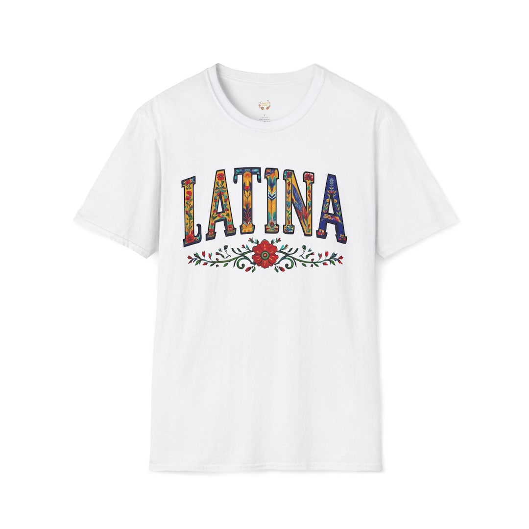 Latina Flower Unisex T-shirt, Latin Pride Shirt, Floral Latin Tee ...