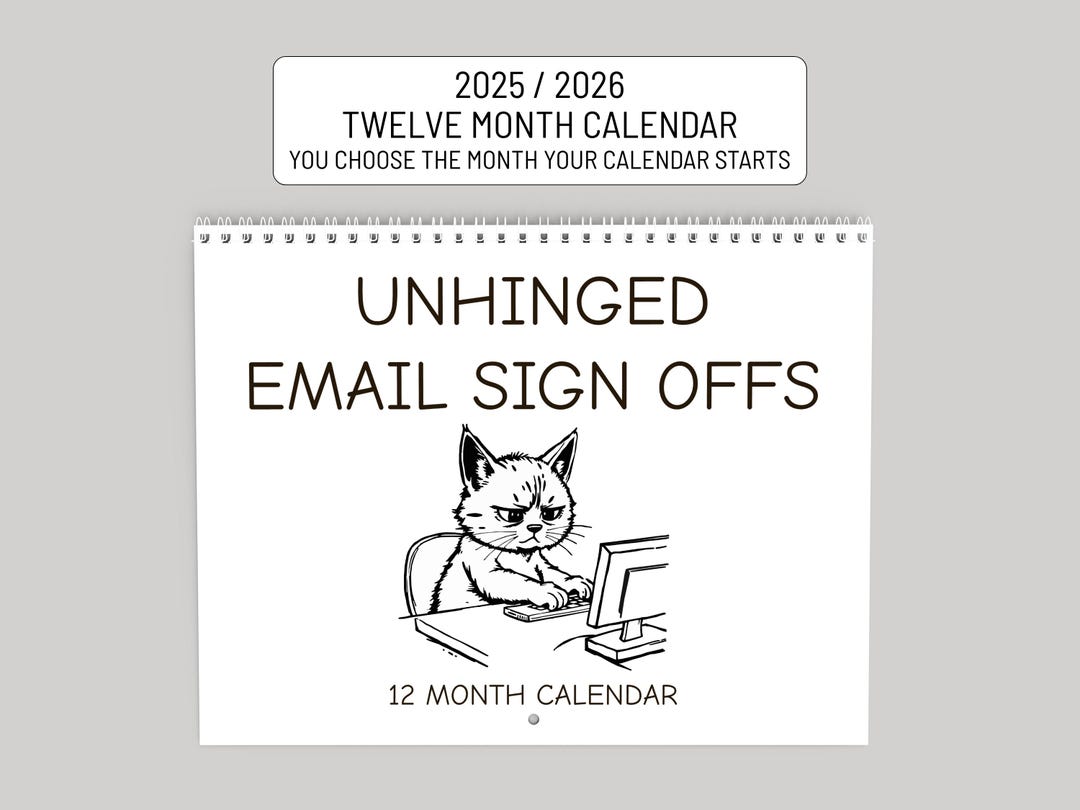 2025 Wall Calendar, Unhinged Email Sign-offs and Angry Cats, Funny ...