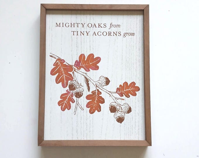 Tiny Acorns Become Great Oaks Wooden Sign - Etsy