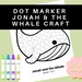 Jonah and the Whale Dot Marker Activity Page | Preschool & Sunday ...