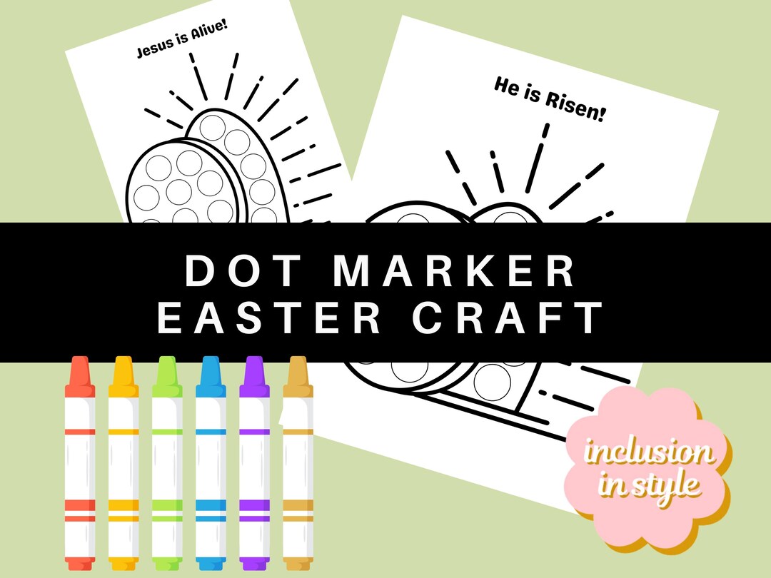 Easter Empty Tomb Dot Marker Pages | Jesus is Alive & He is Risen ...