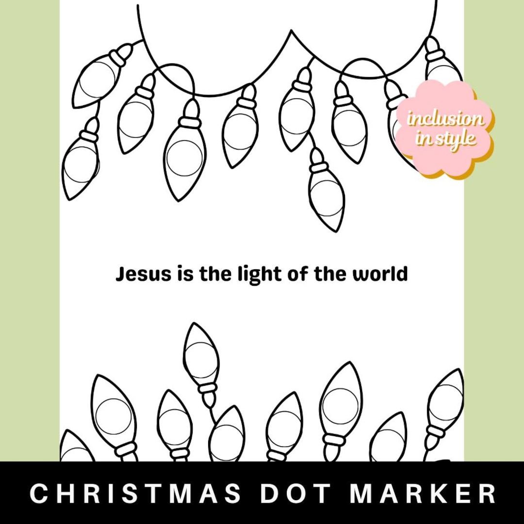 Jesus is the Light of the World Dot Marker Page | Christmas Lights ...