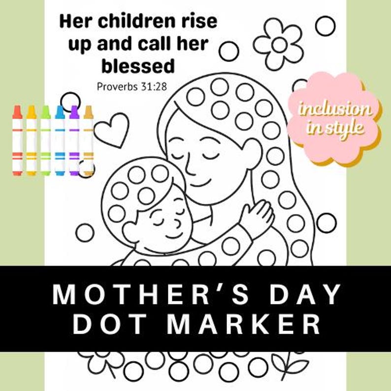 Mother’s Day Dot Marker Coloring Page | Her Children Rise up Proverbs ...