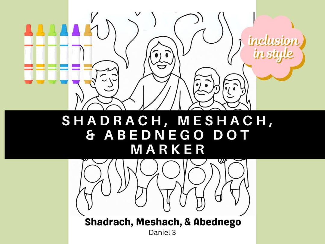 Shadrach, Meshach, and Abednego in the Fiery Furnace – Dot Marker Bible ...