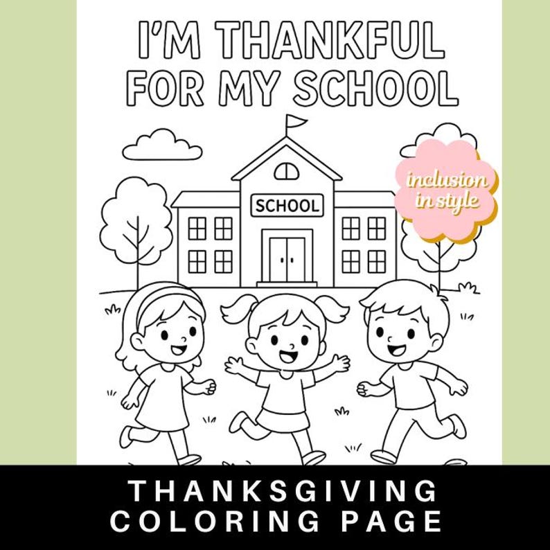 Thankful for My School Coloring Page | Gratitude and Thanksgiving Fall ...