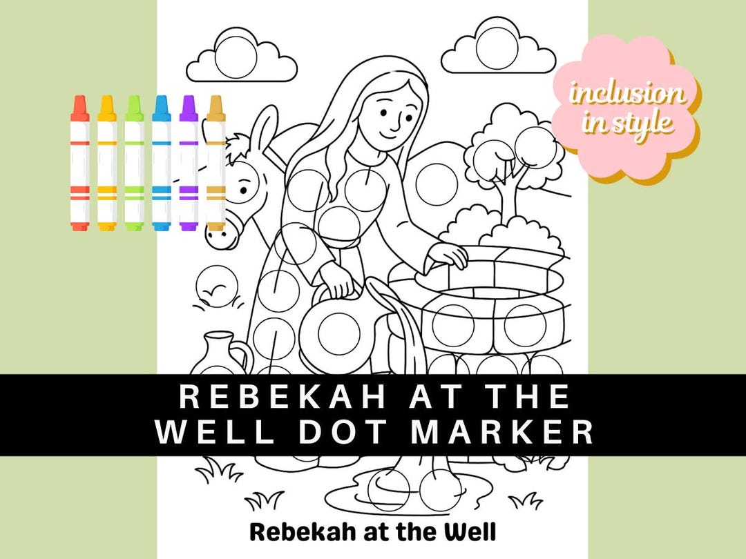 Rebekah at the Well Dot Marker Coloring Page | Bible Story Activity for ...