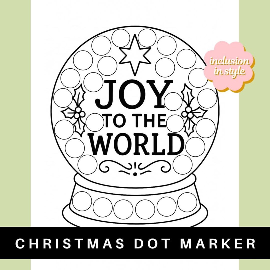 Joy to the World Dot Marker Page | Snow Globe Christian Christmas ...