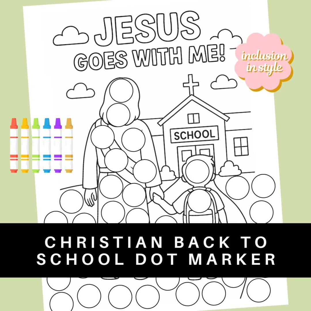 Jesus Goes With Me Dot Marker Coloring Page | Back to School With Jesus ...