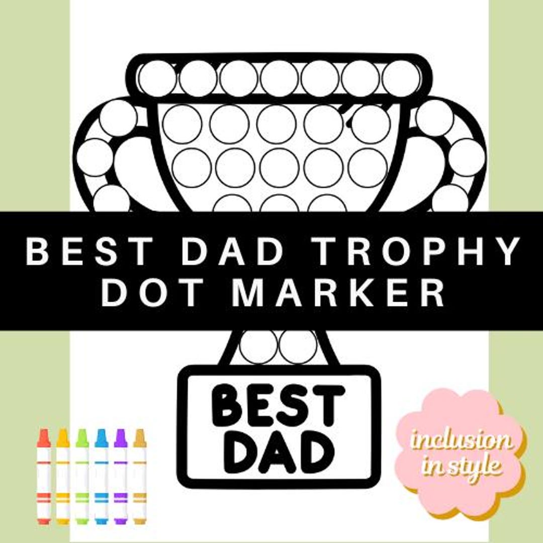 Best Dad Trophy Father's Day Dot Marker Coloring Page - Etsy