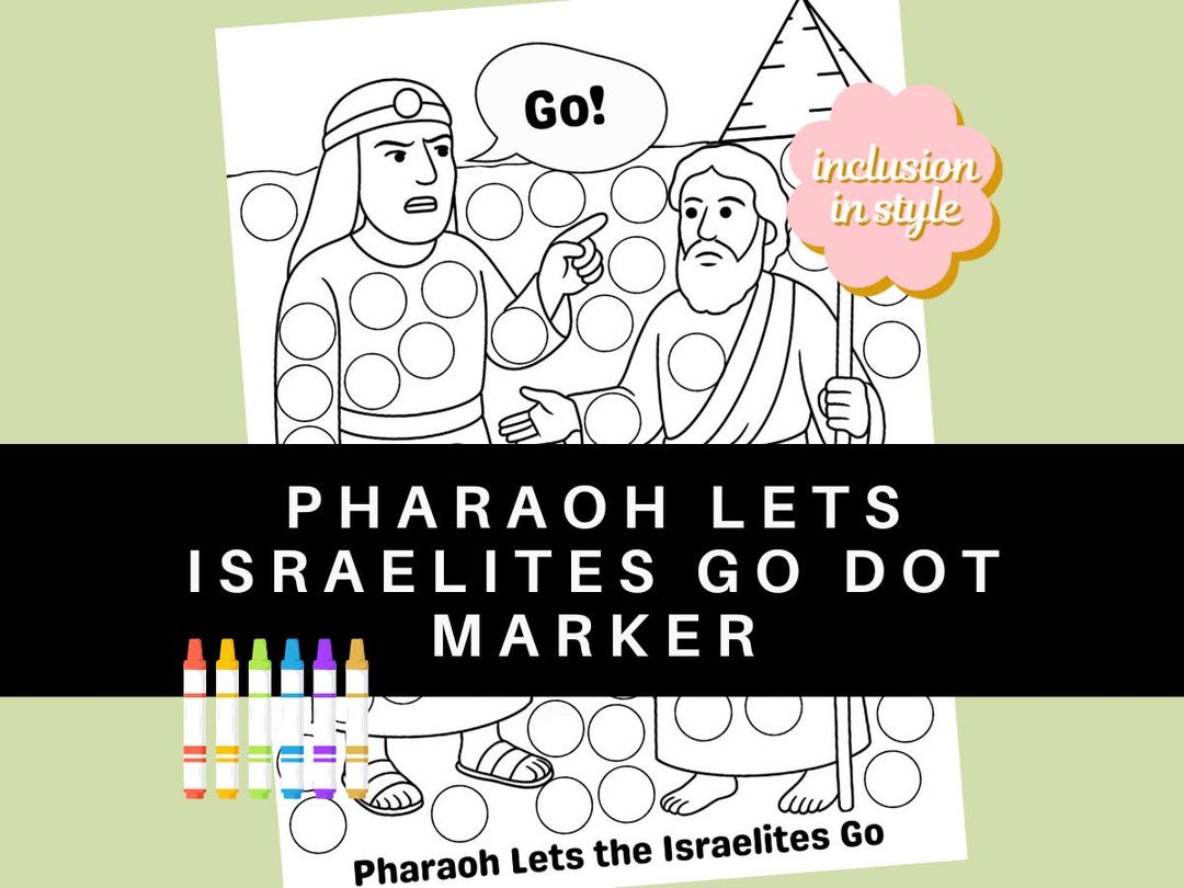 Pharaoh Lets the Israelites Go Dot Marker Coloring Page | Bible Exodus ...