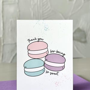 Thanks for Being so Sweet Card | Thank You, Macaroons, Dessert, Cookies ...