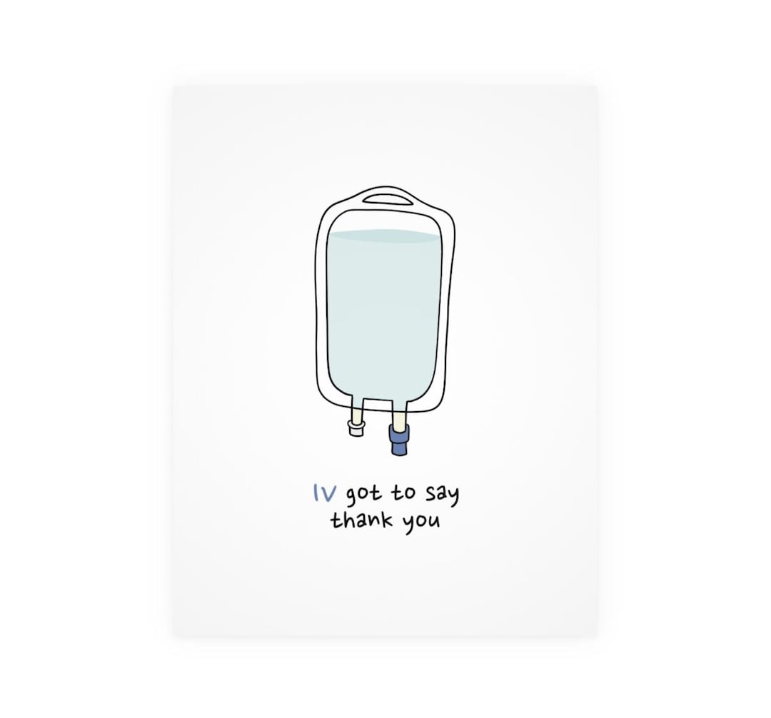 IV Got to Say Thank You Card | Medical Pun, Greeting, Nurse, Doctor ...