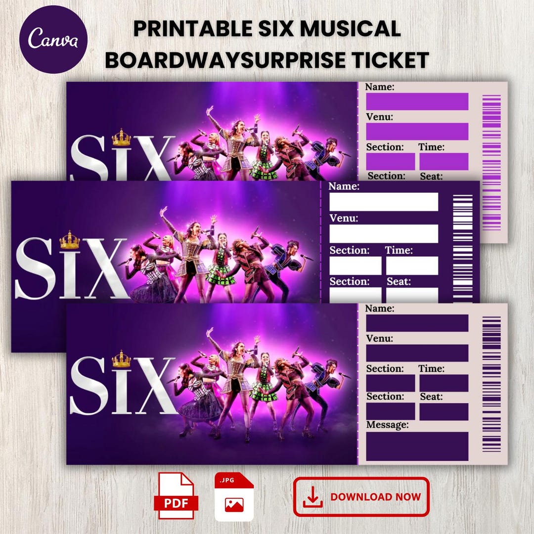 Printable Six Musical Broadway Surprise Ticket Template,editable Six ...