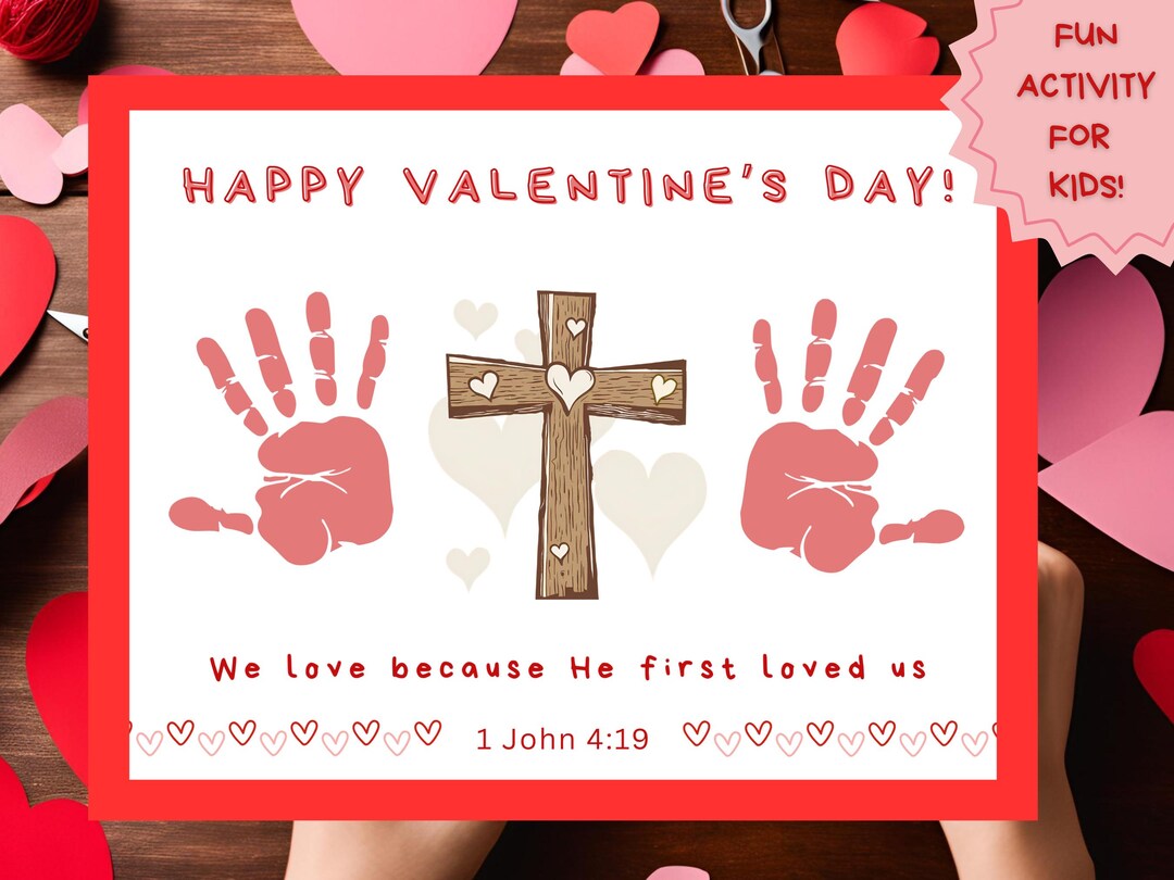 Preschool Christian Valentine's Handprint Craft, Bible Verse Kids Craft ...
