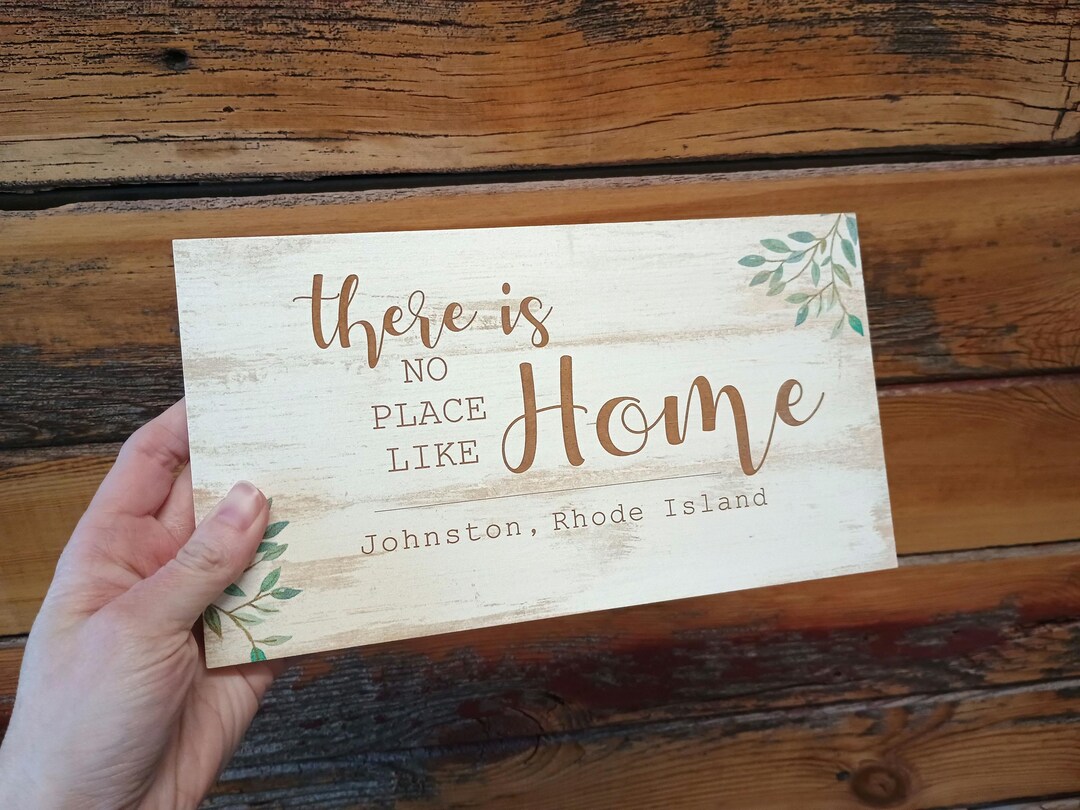 No Place Like My Home Sign, Town and State Sign, No Place Like Home ...