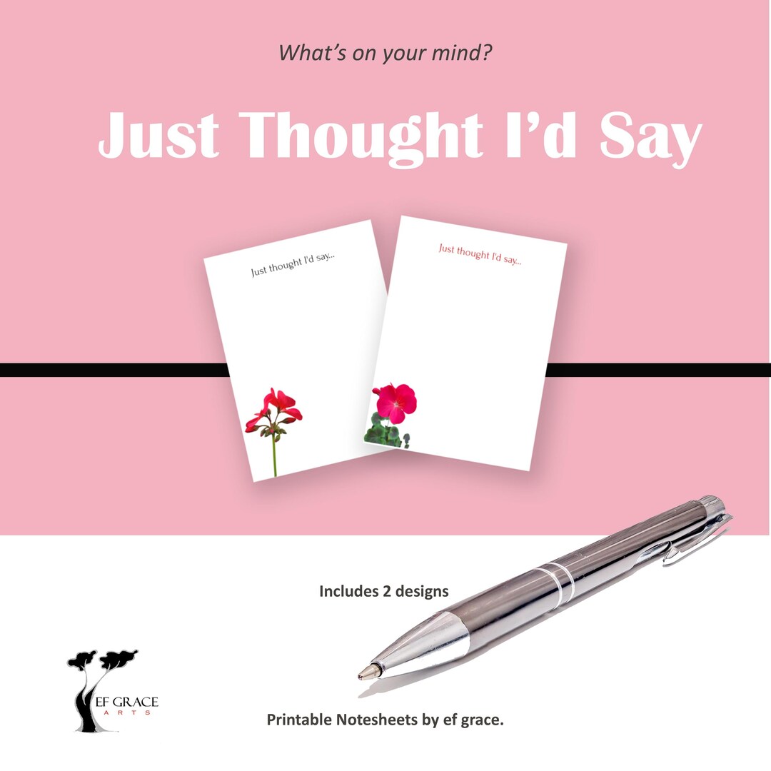 Just Thought I'd Say- Printable Note Sheet Stationery by EF Grace Arts ...