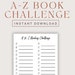 Printable Reading Challenge Tracker A-Z Book Challenge Alphabet Book ...