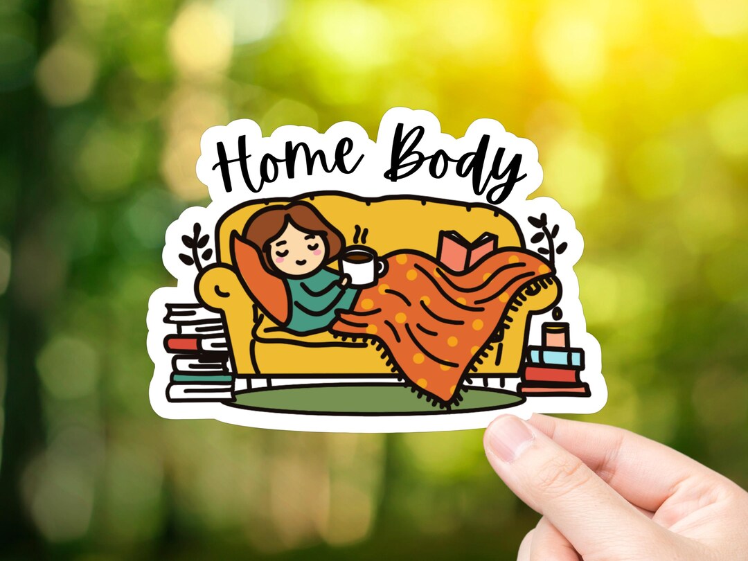 Home Body Vinyl Sticker | Cozy Sticker | Laptop Stickers | Water Bottle ...