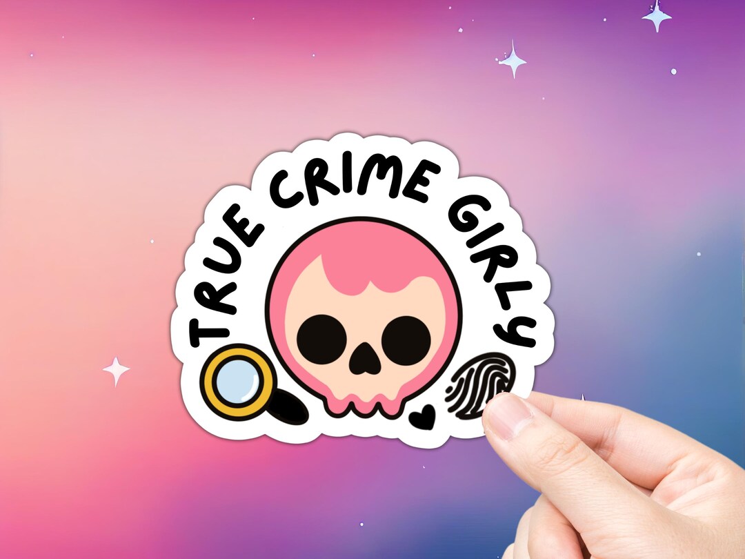 True Crime Girly Vinyl Sticker | Crime Sticker | Laptop Stickers ...