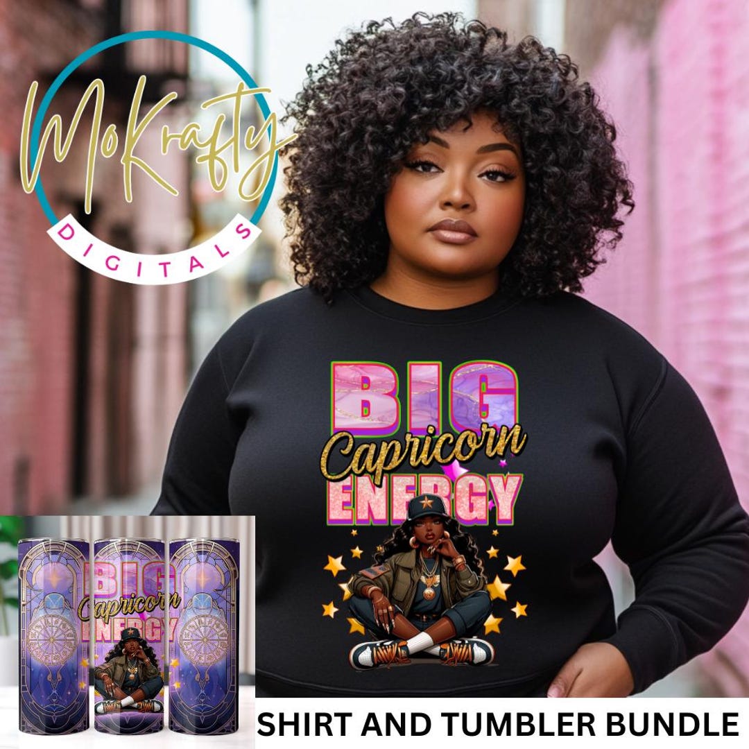Big Capricorn Energy PNG Bundle | Zodiac T-shirt AND Tumbler Designs ...