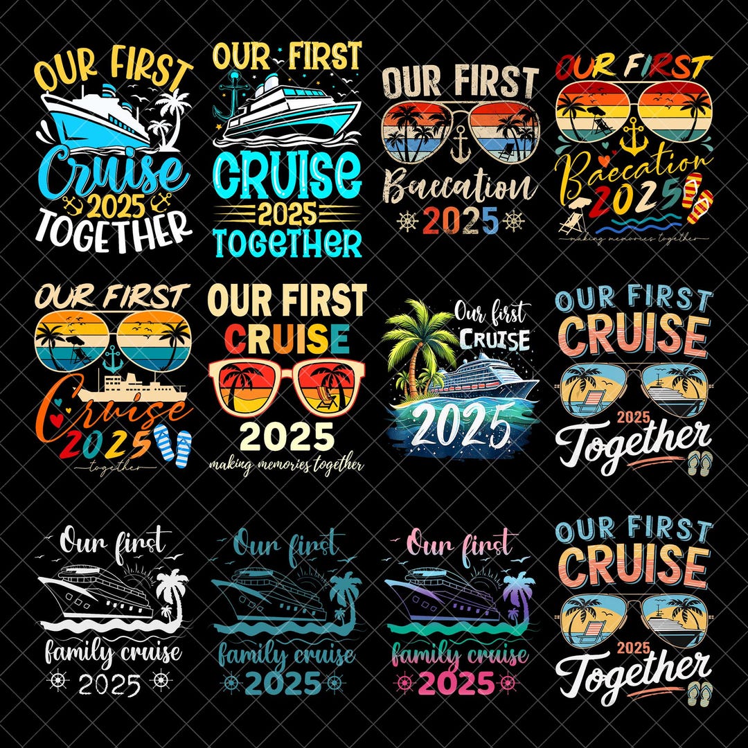 Our First Cruise 2025 PNG Bundle, Family Cruise Vacation Png, Baecation ...